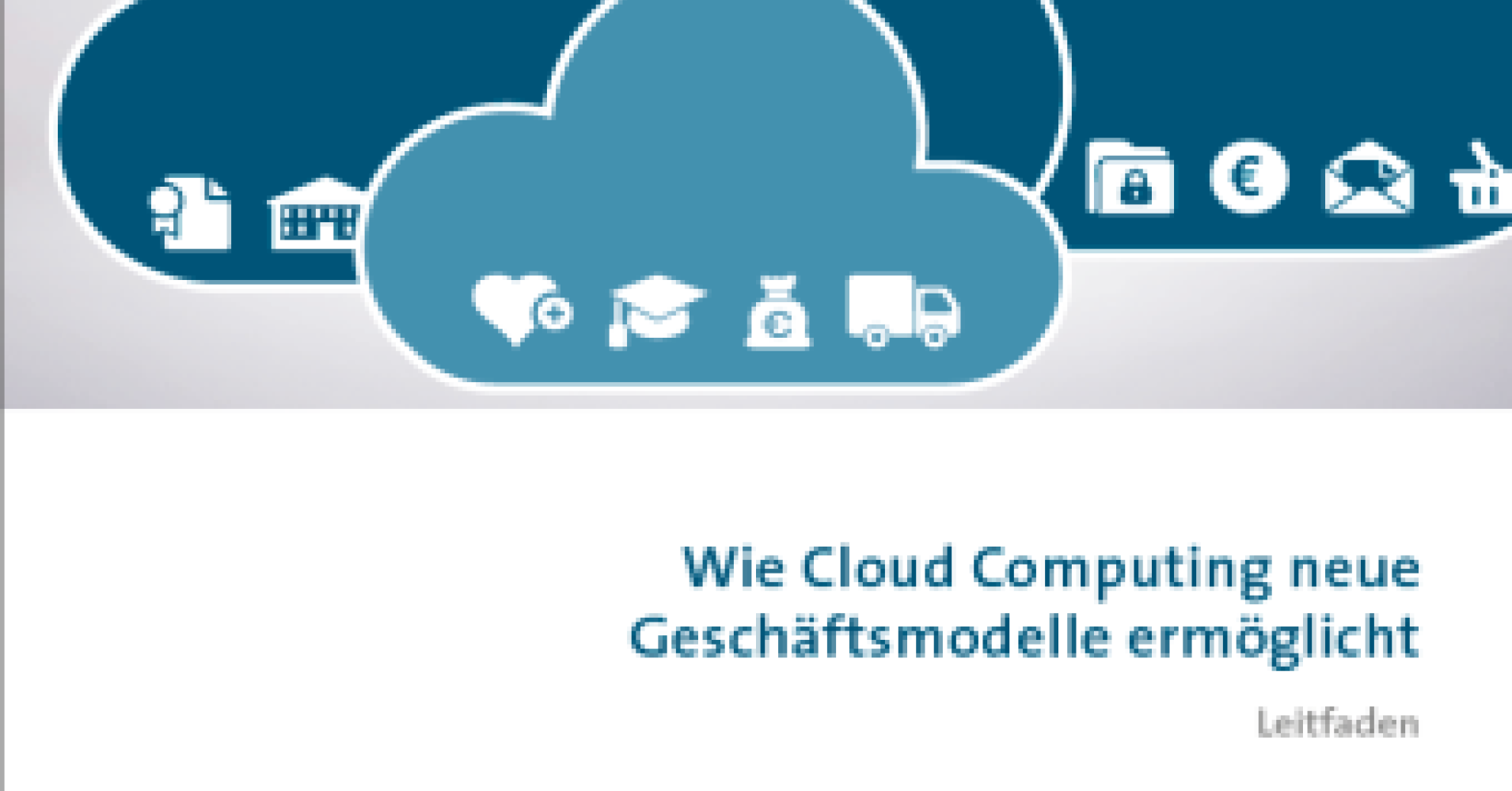 Wie Cloud Computing neue Geschäftsmodelle ermöglicht | Bitkom e.V.